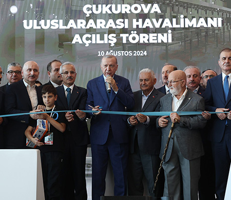 Çukurova Havalimanı resmen açıldı