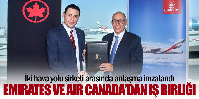 Emirates ve Air Canada'dan yeni iş birliği